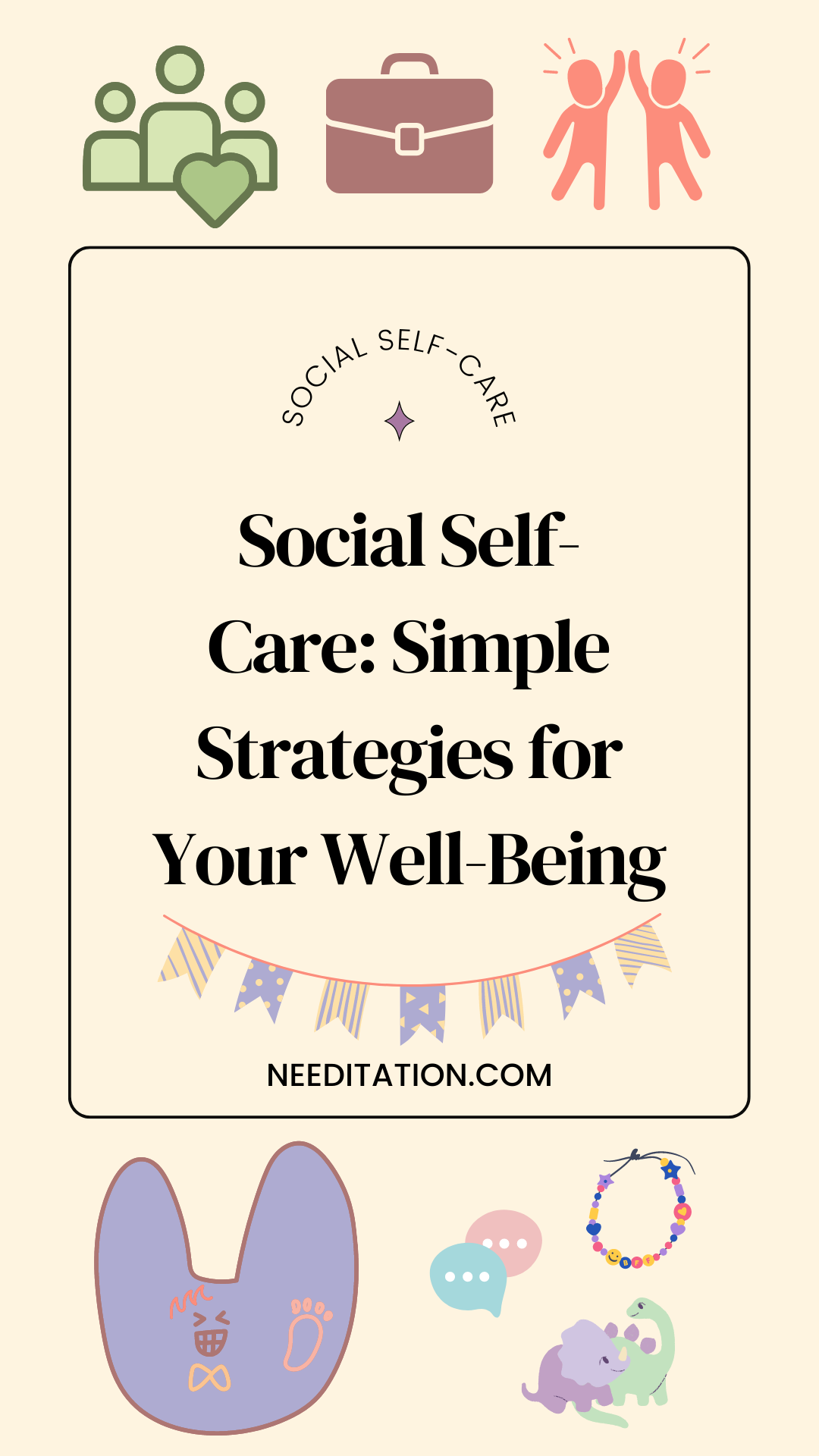 Social Self-Care: Simple Strategies for Your Well-Being
